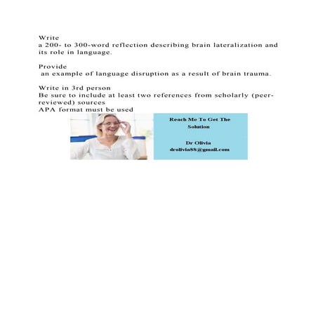 Write a 200- to 300-word reflection describing brain lateralizatio.docx