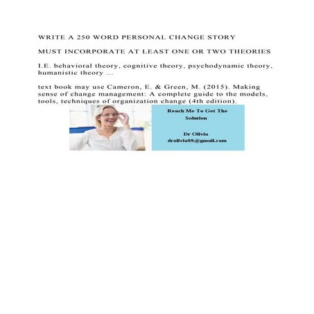 WRITE A 250 WORD PERSONAL CHANGE STORYMUST INCORPORATE AT LEAST .docx