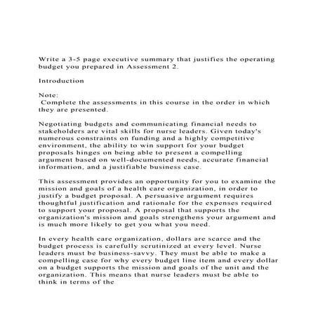 Write a 3-5 page executive summary that justifies the operatin | DOCX