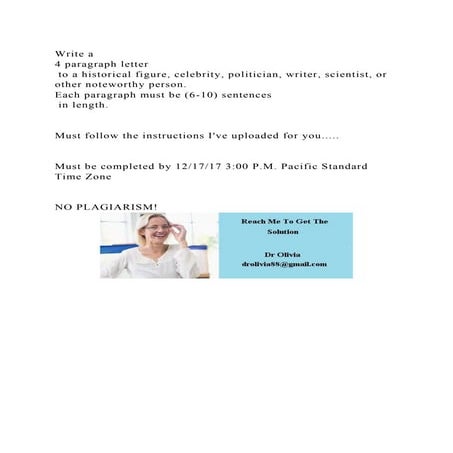 Write a 4 paragraph letter to a historical figure, celebrity, po.docx