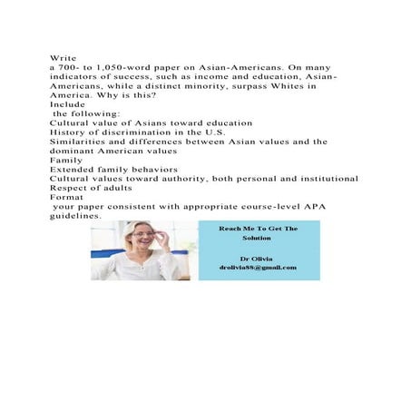 Write a 700- to 1,050-word paper on Asian-Americans. On many ind.docx