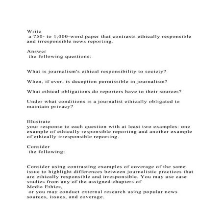 Write a 750- to 1,000-word paper that contrasts ethically respon.docx