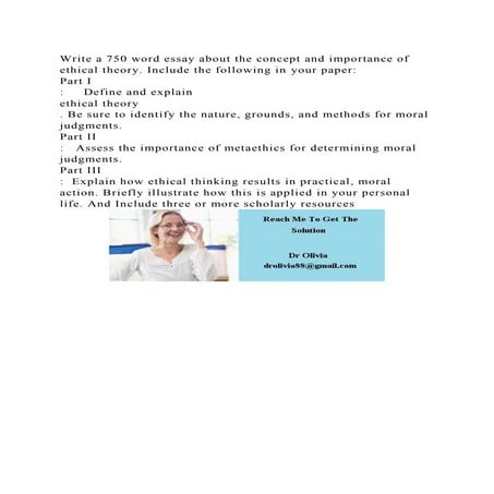 Write a 750 word essay about the concept and importance of ethical t.docx