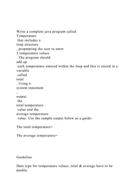 Write a complete java program called Temperature that includ.docx Write a complete java program called Temperature that includ.docx