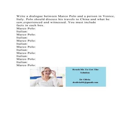 Write a dialogue between Marco Polo and a person in Venice, Italy. P.docx