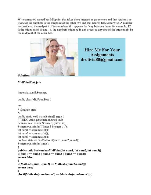 Write A Method Named Has Midpoint That Takes Three Integers As Parametdocx 7739