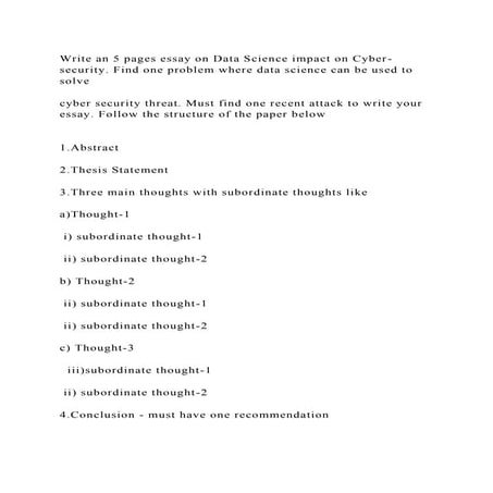 Write an 5 pages essay on Data Science impact on Cyber-security. Fin.docx