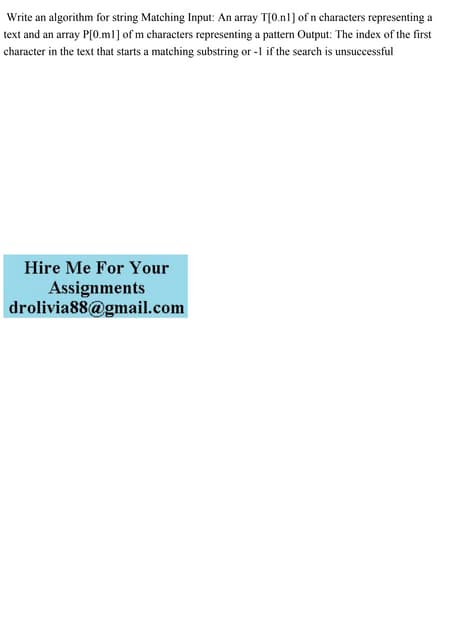 Write An Algorithm For String Matching Input An Array T 0n1 Of N Cpdf