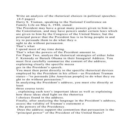 Write an analysis of the rhetorical choices in political speeches..docx