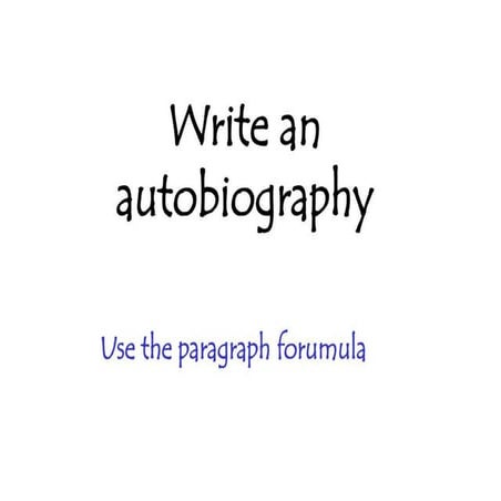 Write An Autobiography | PPT