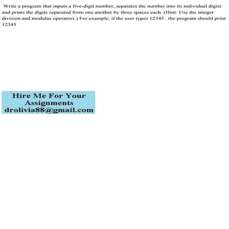 Write A Program That Inputs A Five Digit Number Separates The Number Pdf