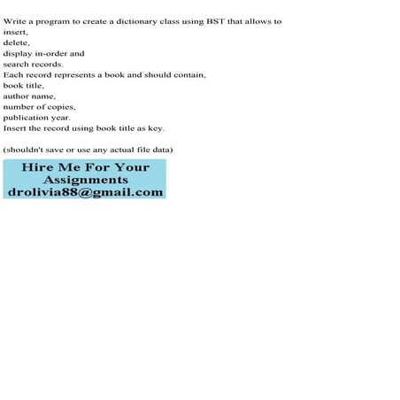 Write a program to create a dictionary class using BST that allows t.pdf