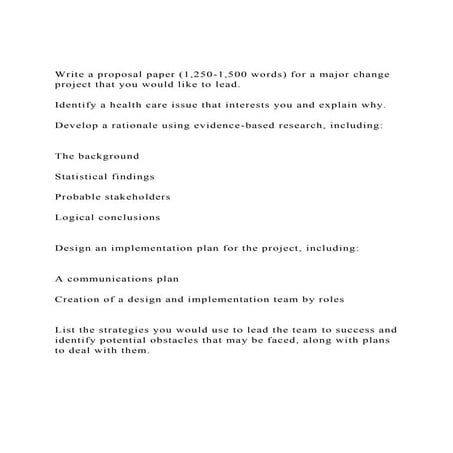 Write a proposal paper (1,250-1,500 words) for a major change pr | DOCX ...