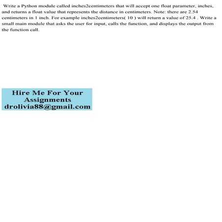 Write A Python Module Called Inches2centimeters That Will Accept One Pdf 