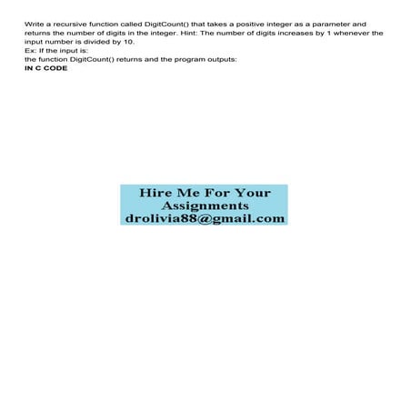 Write A Recursive Function Called Digitcount That Takes A Pdf