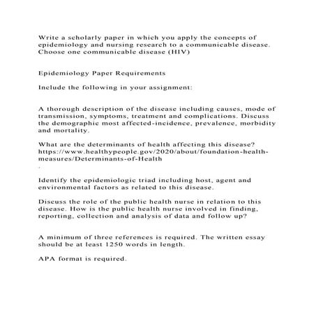 Write a scholarly paper in which you apply the concepts of epidemiol.docx