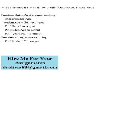 Write A Statement That Calls The Function Outputage In Coral Code Pdf