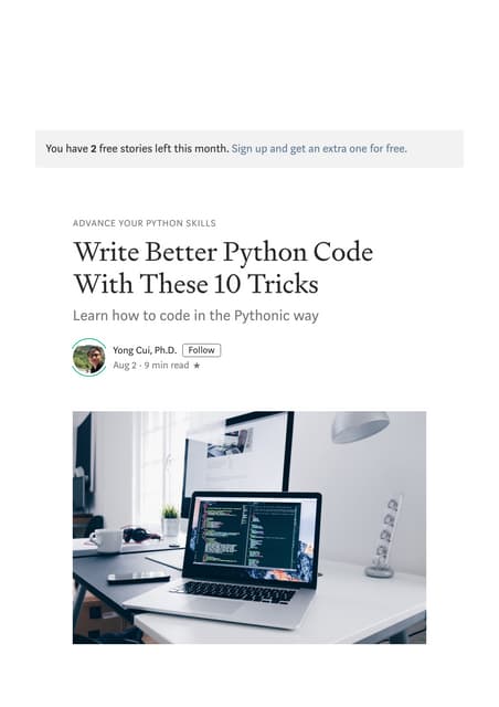 Write Better Python Code With These 10 Tricks By Yong Cui Phd