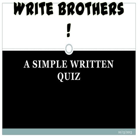 Write brothers - A written Quiz | PPTX