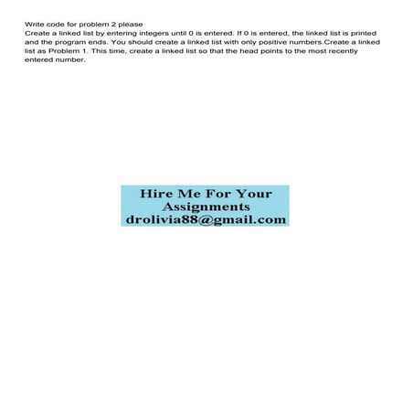 Write Code For Problem 2 Please Create A Linked List By Entpdf 
