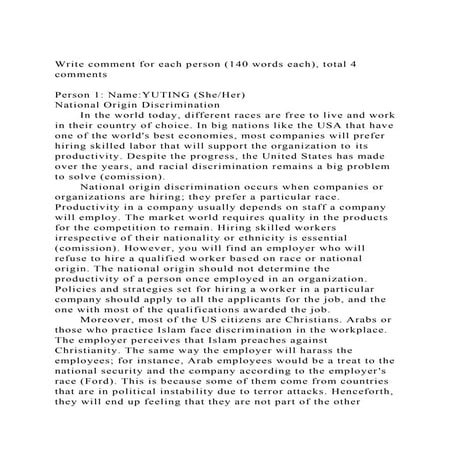 Write comment for each person (140 words each), total 4 comments .docx ...