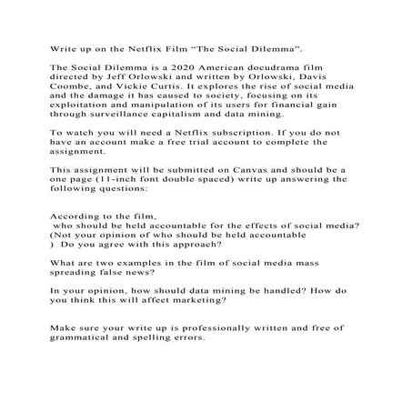 Write up on the Netflix Film The Social Dilemma”.The Social Dil.docx