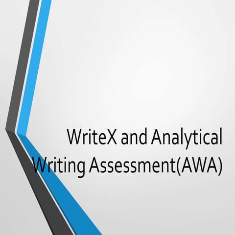 WriteX and {awa} Analytical Writing Assessment | PPTX