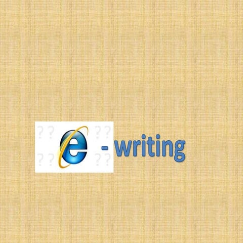 E- writing | PPTX