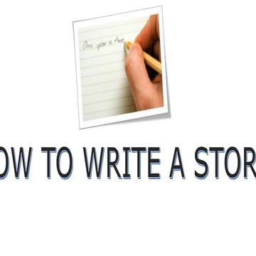 How to write a story. | PPT