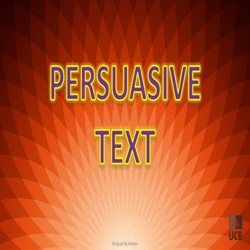 Identify features of persuasive texts | PPTX
