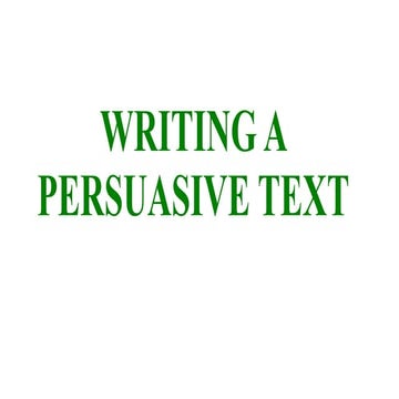 WRITING-A-PERSUASIVE-TEXT LESSON ENGLISH | PPTX