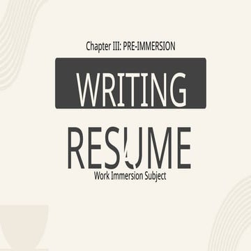 Writing a Resumee WORK IMMERSION SUBJECT | PPTX