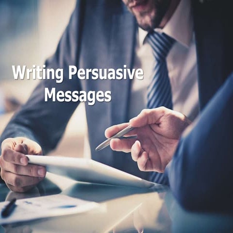 Writing persuasive-messages | PPTX