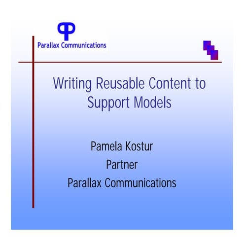 Writing Reusable Content to Support Content Models | PPT