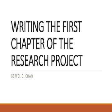 WRITING-THE-FIRST-CHAPTER-OF-THE-RESEARCH-PROJECT (2) (1).pptx