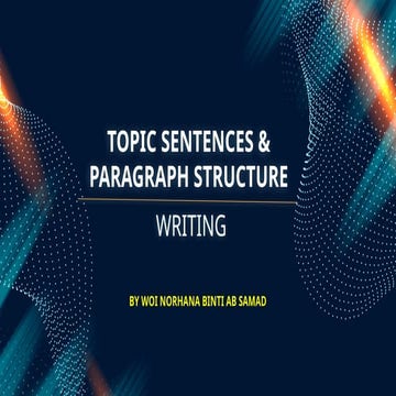 Mastering Topic Sentences and Paragraph Structure for Effective Writing ...