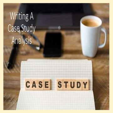 Writing a case study analysis | PPTX