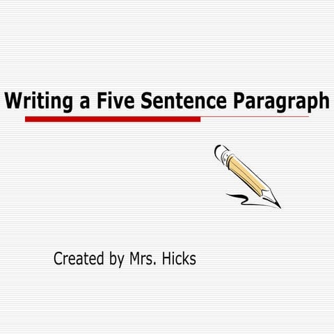Writing a five sentence paragraph | PPT