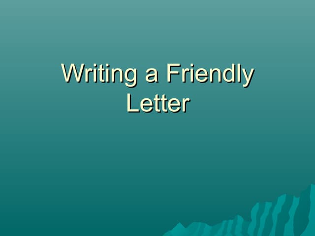 Parts of a friendly letter | PPT