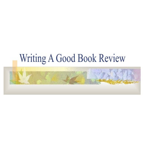 Writing A Good Book Review | PPT