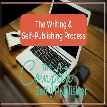 Writing and Self Publishing Process | PDF | Desktop Publishing | Computer Software and Applications