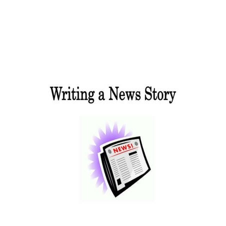 Writing A News Story | PDF