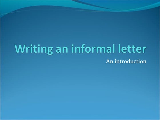Informal Letter Writing Example | PDF