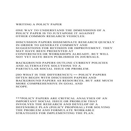 WRITING A POLICY PAPER ONE WAY TO UNDERSTAND THE DIMENSION.docx