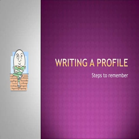 Writing a profile | PPTX