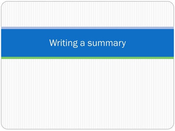 Summary writing | PPT