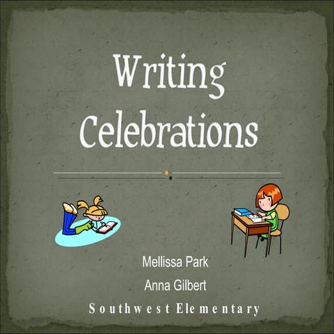 Writing Celebrations | PPT