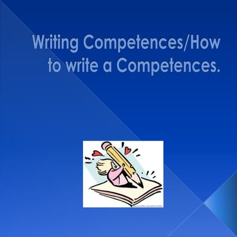 Writing competences/how to write competences | PPT