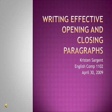 Writing Effective Opening And Closing Paragraphs | PPTX