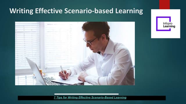 Writing Effective Scenario-based Learning | PPT Writing Effective Scenario-based Learning | PPT